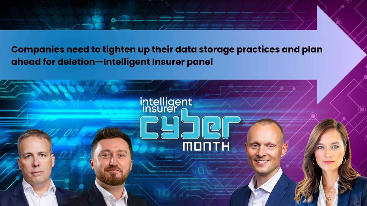 Cyber forensics panel: Storing data & the human factor | Intelligent Insurer